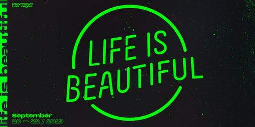 Life is Beautiful 2019 – iHeartRaves